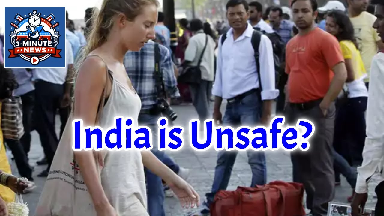 Unfiltered: India is Unsafe for Female Travelers? - YouTube
