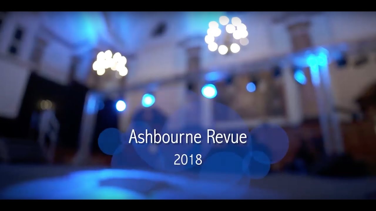 Ashbourne Revue 2018 Highlights - YouTube