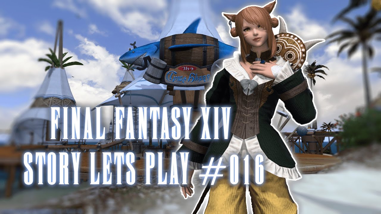 FINAL FANTASY XIV Story Let's Play - #016 - YouTube