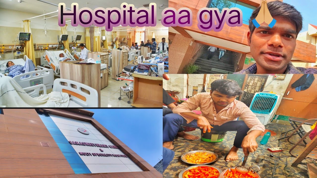 Hospital aa gya 🙏🏼 - YouTube