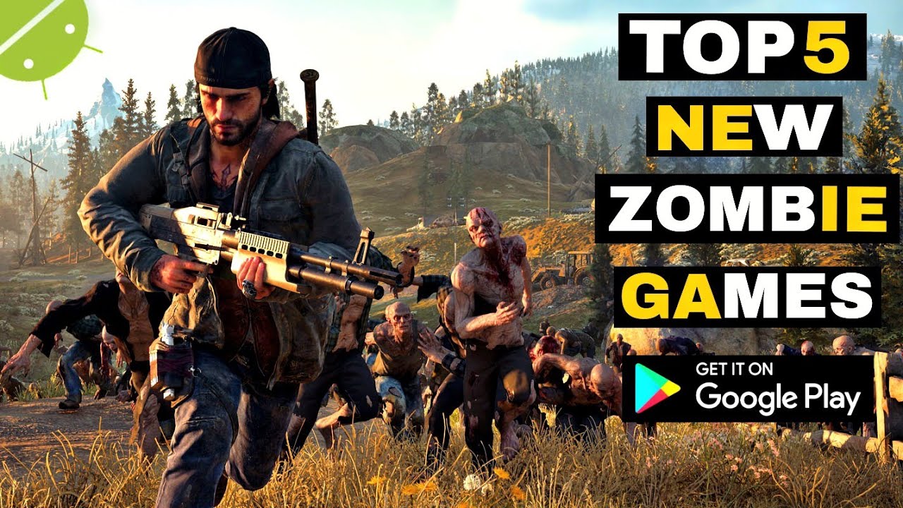 Top 5 new Zombie games for android - 2021 | New Zombie games on play ...