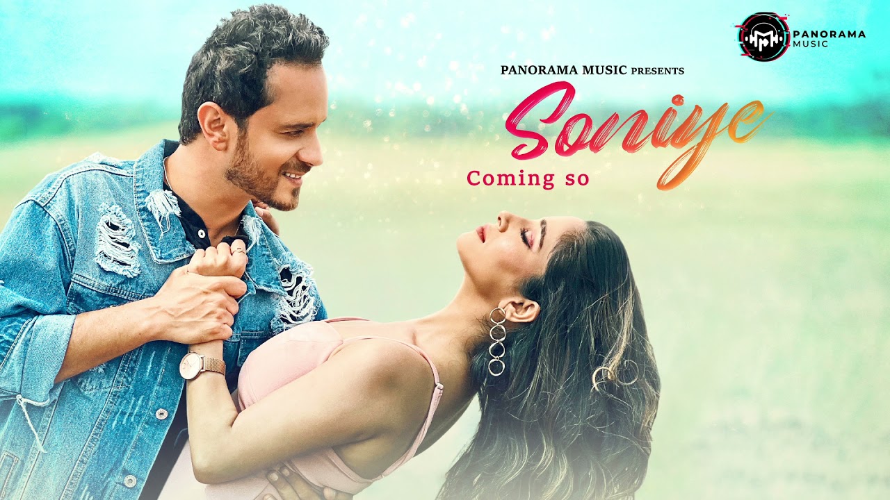 Soniye Musical Motion Poster | Raghav Sachar | Kate Sharma | Panorama ...