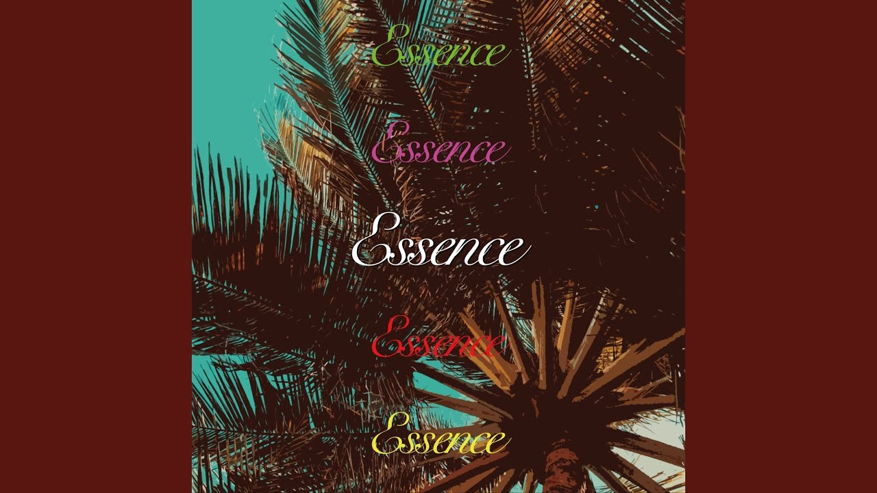 Essence - YouTube