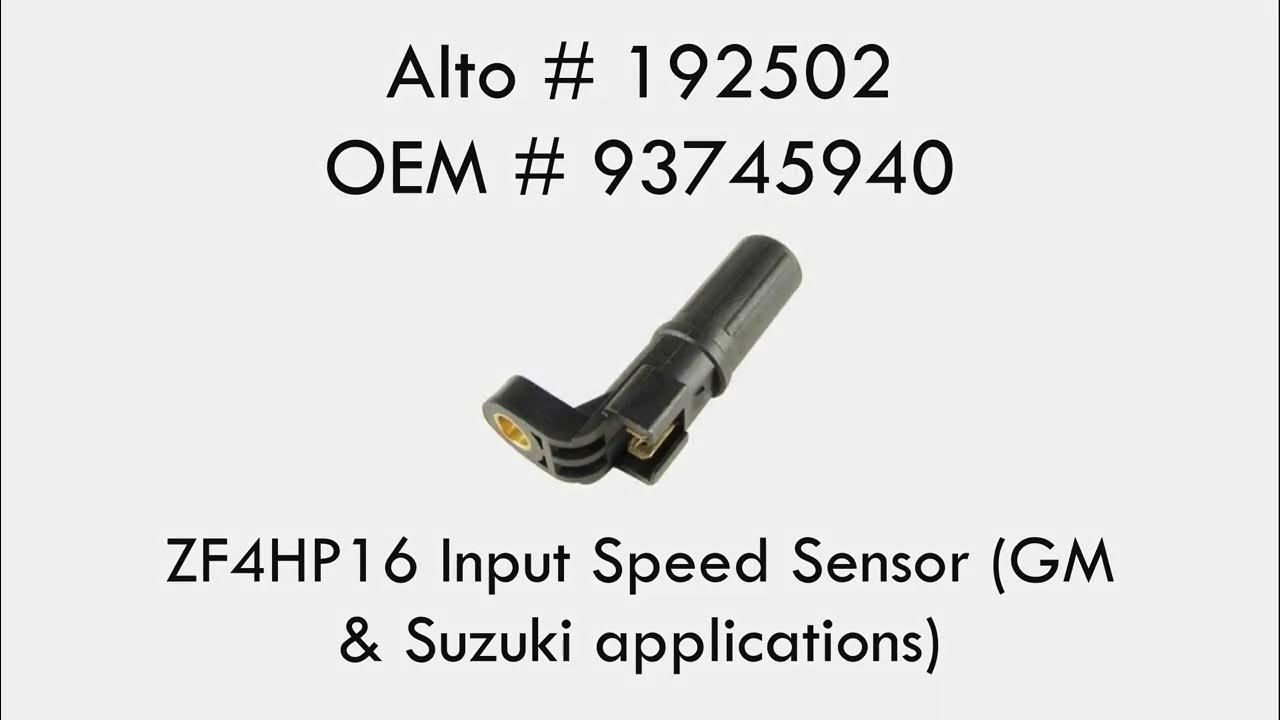 New Product: Alto # 192502 - ZF4HP16 Input Speed Sensor - YouTube