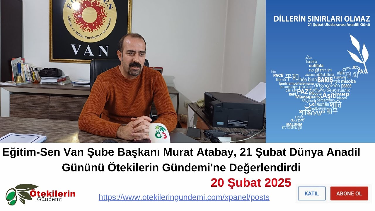 Eğitim-Sen Van Şube Başkanı Murat Atabay, 21 Şubat Dünya Anadil Gününü ...