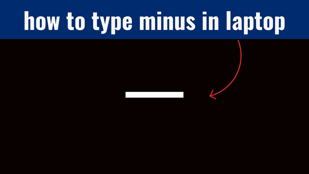 how to type minus in laptop - YouTube