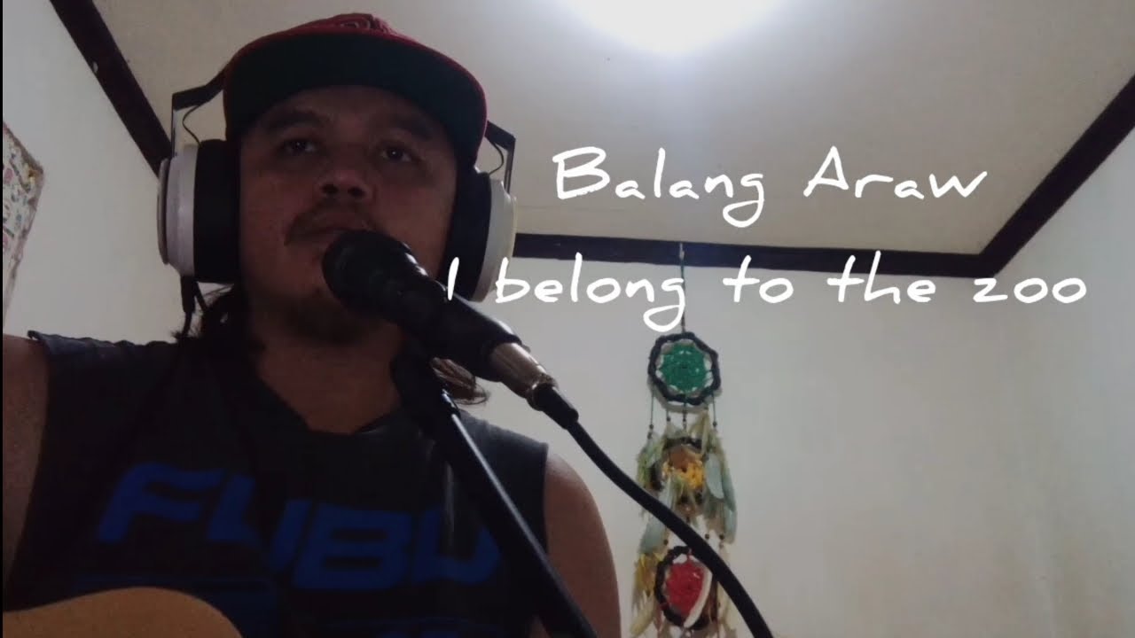 Balang Araw - I Belong To The Zoo (cover) - YouTube