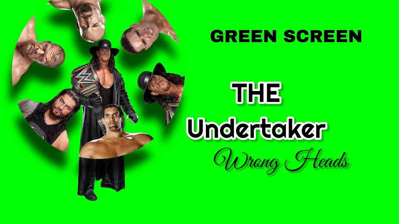 WWE The Undertaker Wrong heads Green Screen - YouTube