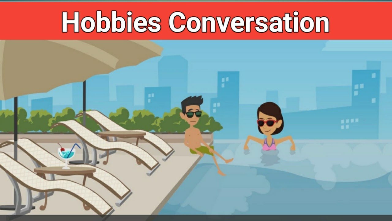 Hobbies Conversation | Listen And Practice English Conversation # ...
