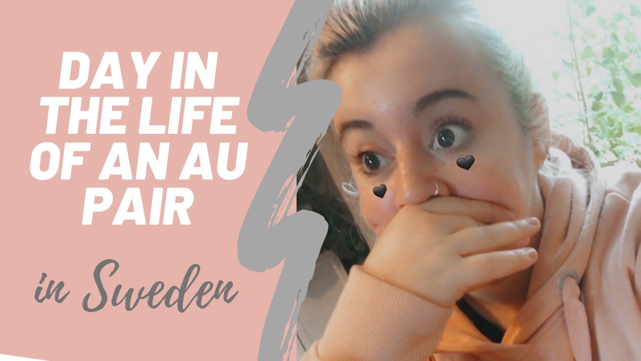 A day in the life of an au pair in Sweden - YouTube