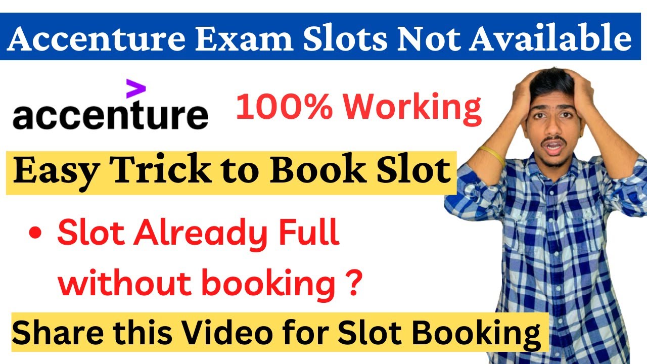 Accenture Exam Slot Booking 100% Working Trick | Accenture Exam Slot ...
