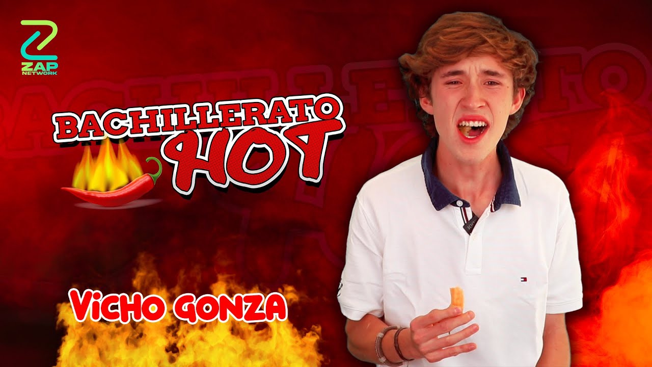 Bachillerato Hot - Vicho Gonza - YouTube