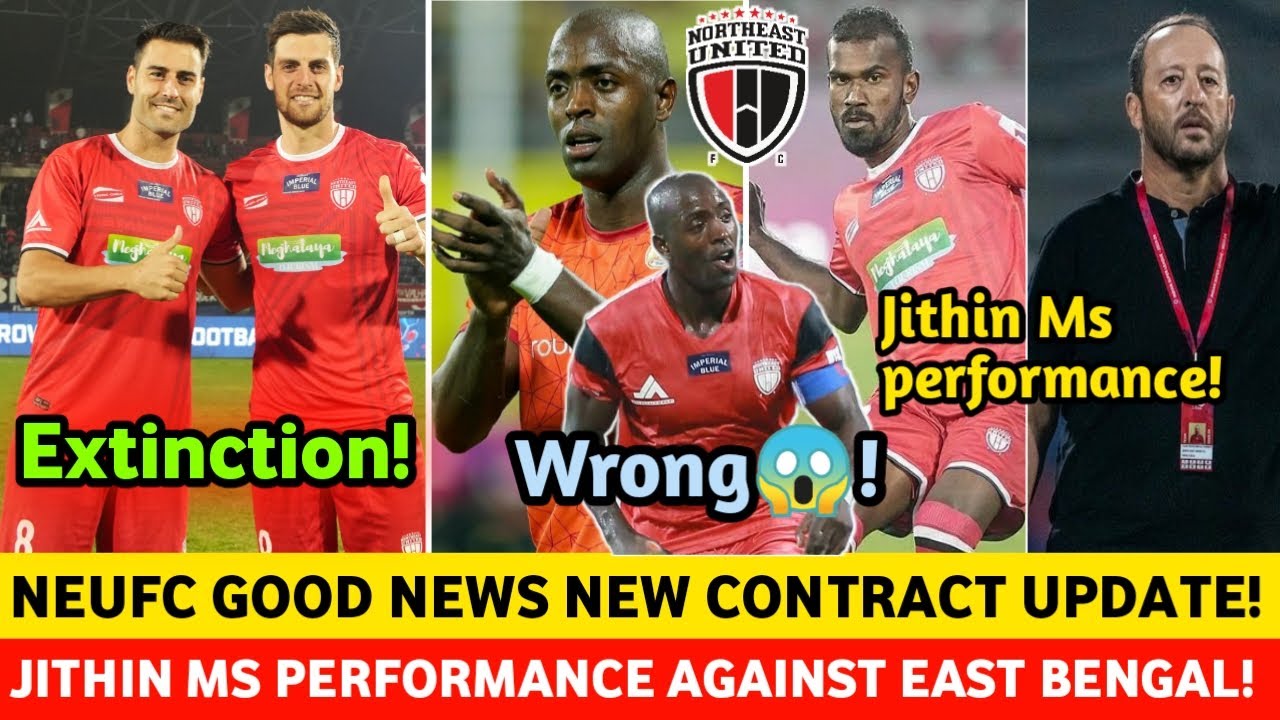 Neufc Good New Contract Update🤩| Northeast United Fc New Star Jithin Ms ...
