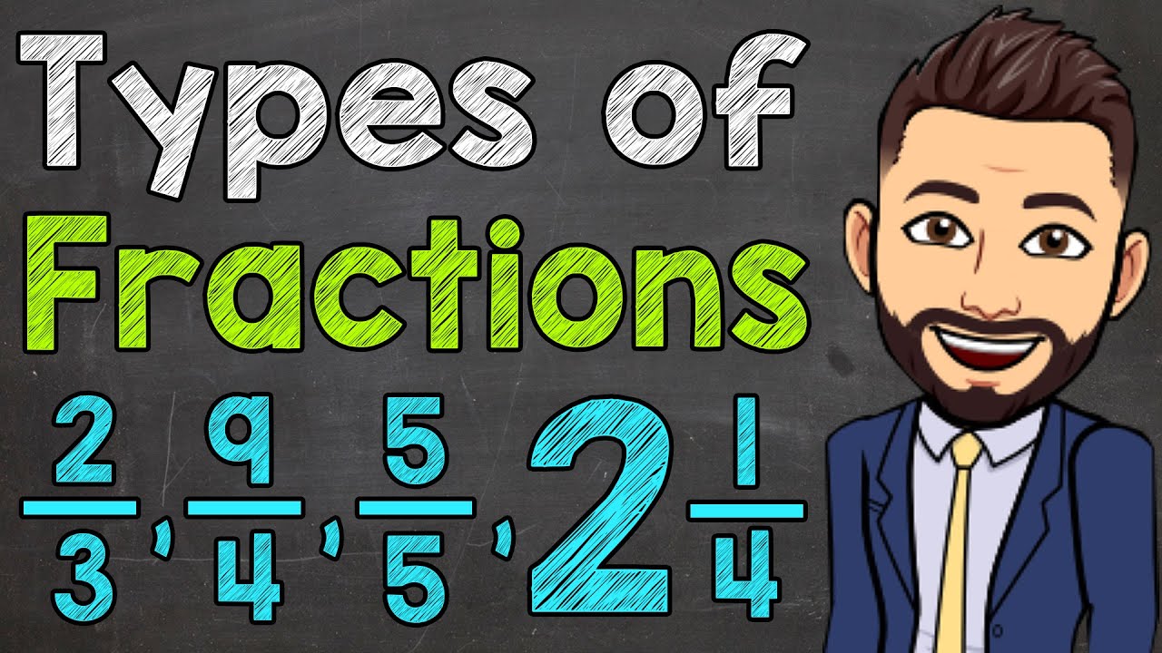 Types Of Fractions Math With Mr J YouTube types-of-fractions-math-with-mr-j-youtube
