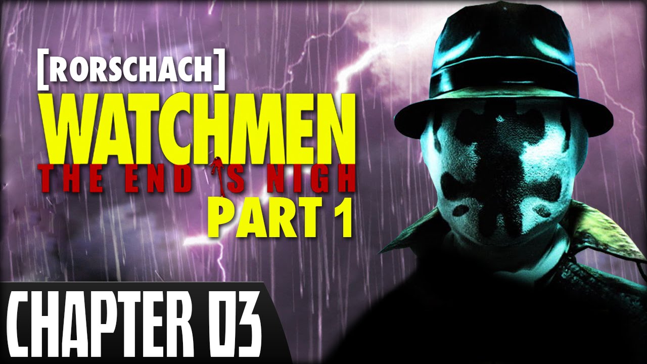 Watchmen: The End is Nigh (PS3) - Chapter 3 [ Rorschach ] - YouTube