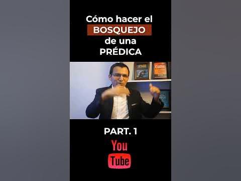 Cómo Hacer un BOSQUEJO para PREDICAR - YouTube