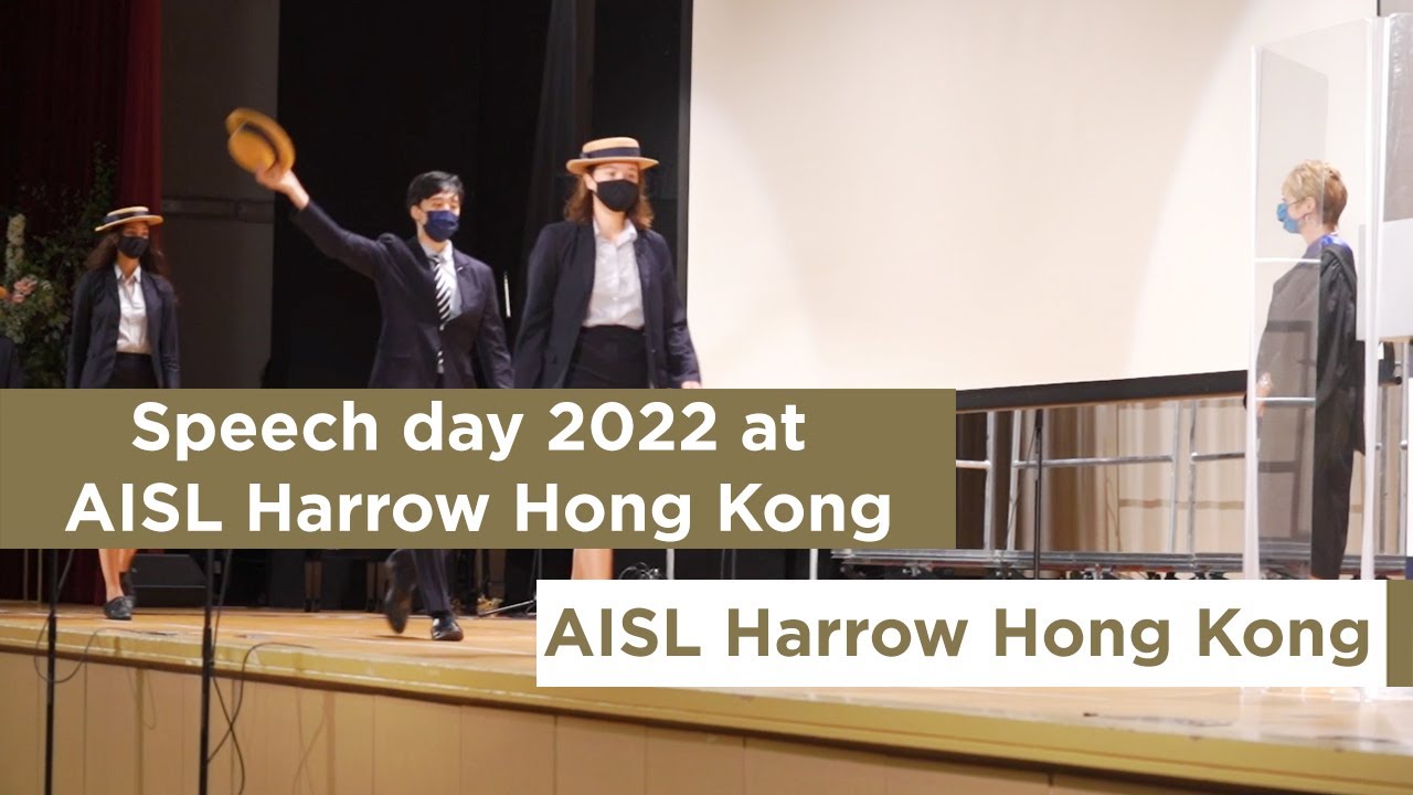 Speech day 2022 at AISL Harrow Hong Kong - YouTube