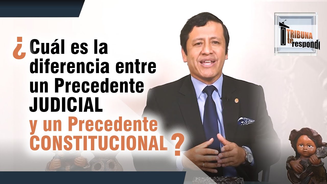 ¿Cuál es la diferencia entre un PRECEDENTE JUDICIAL y un PRECEDENTE ...