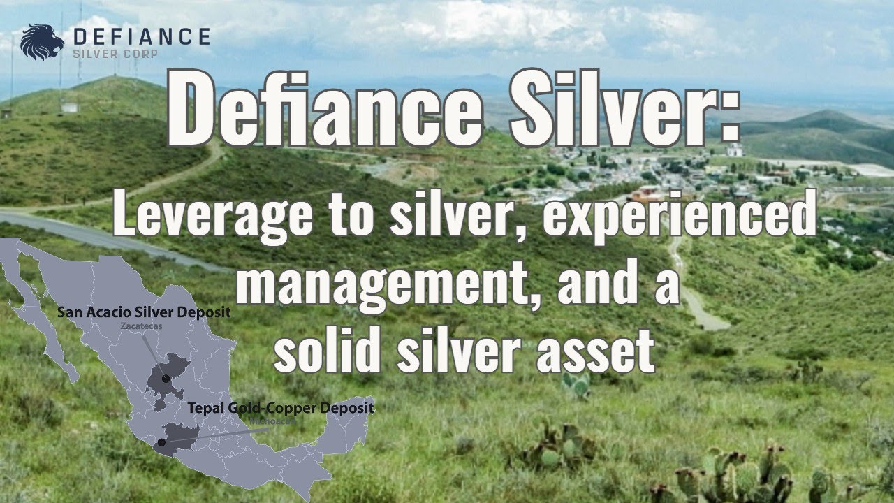 Defiance Silver: Leverage to silver, experienced management, and a ...