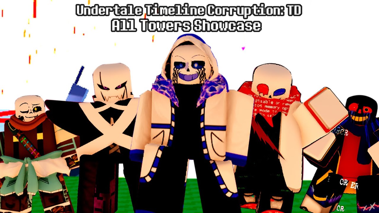 Undertale Timeline Corruption: TD All Towers Showcase + BONUS ADMIN ...