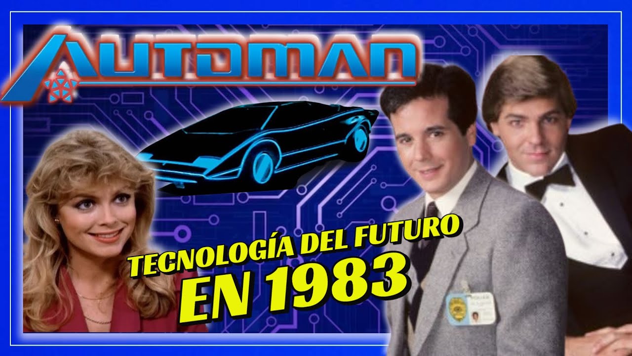 AUTOMAN (1983) 🔵 Historia y Curiosidades. - YouTube