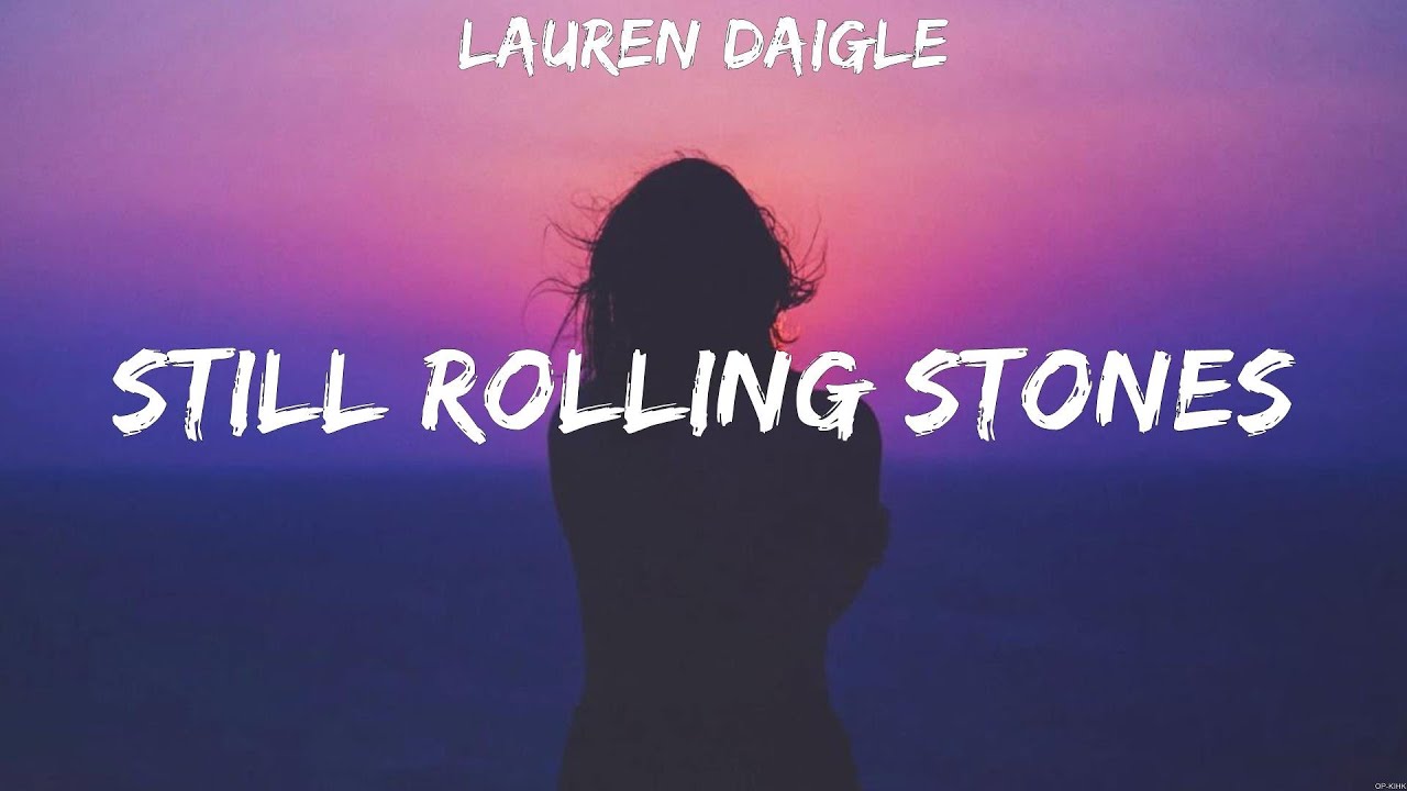 Still Rolling Stones - Lauren Daigle (Lyrics) | WORSHIP MUSIC - YouTube