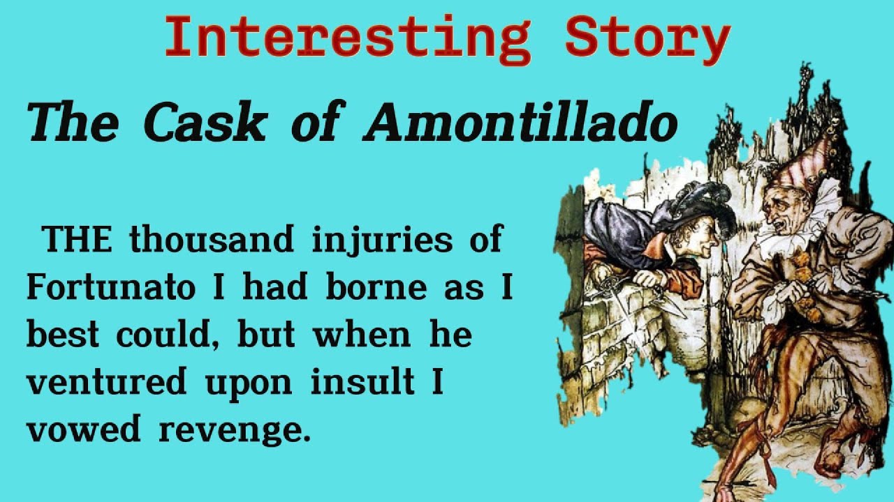 Learn English Through Story || The Cask of Amontillado - YouTube