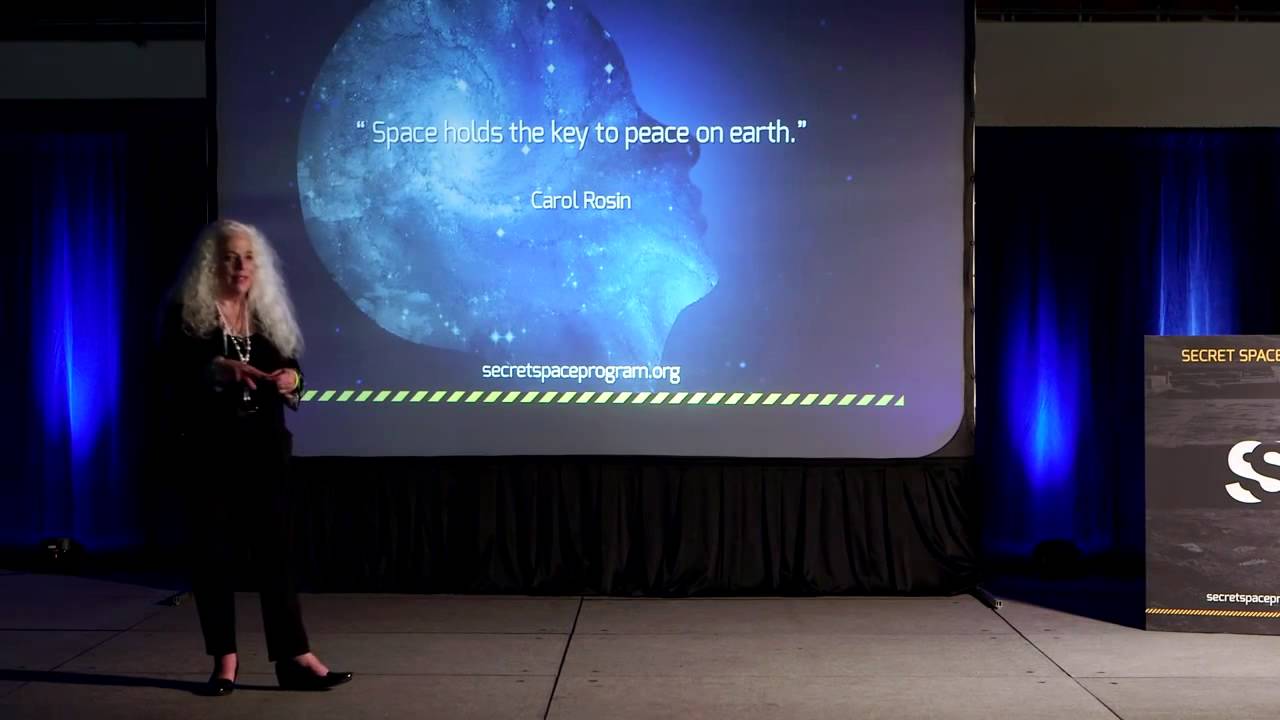 Carol Rosin - The Secret Space Program Conference, San Mateo - YouTube