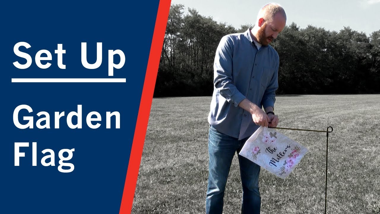 How to Set Up a Garden Flag - YouTube