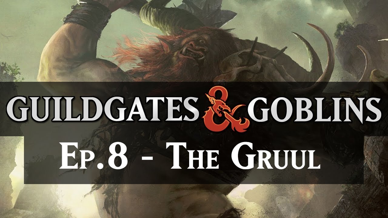 The Gruul | Guildgates & Goblins Ep #8 [Ravnica DnD] - YouTube