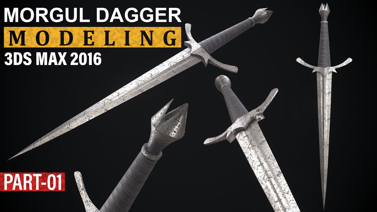Morgul dagger Modeling - Part 1 - Modeling - 3Ds Max 2016 l HINDI l ...