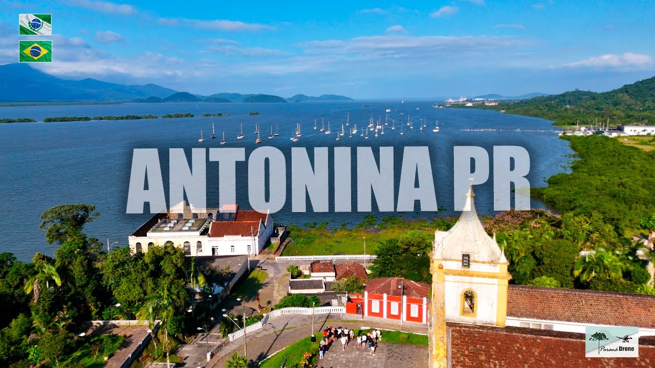 Conheça a cidade Histórica de ANTONINA PR - YouTube