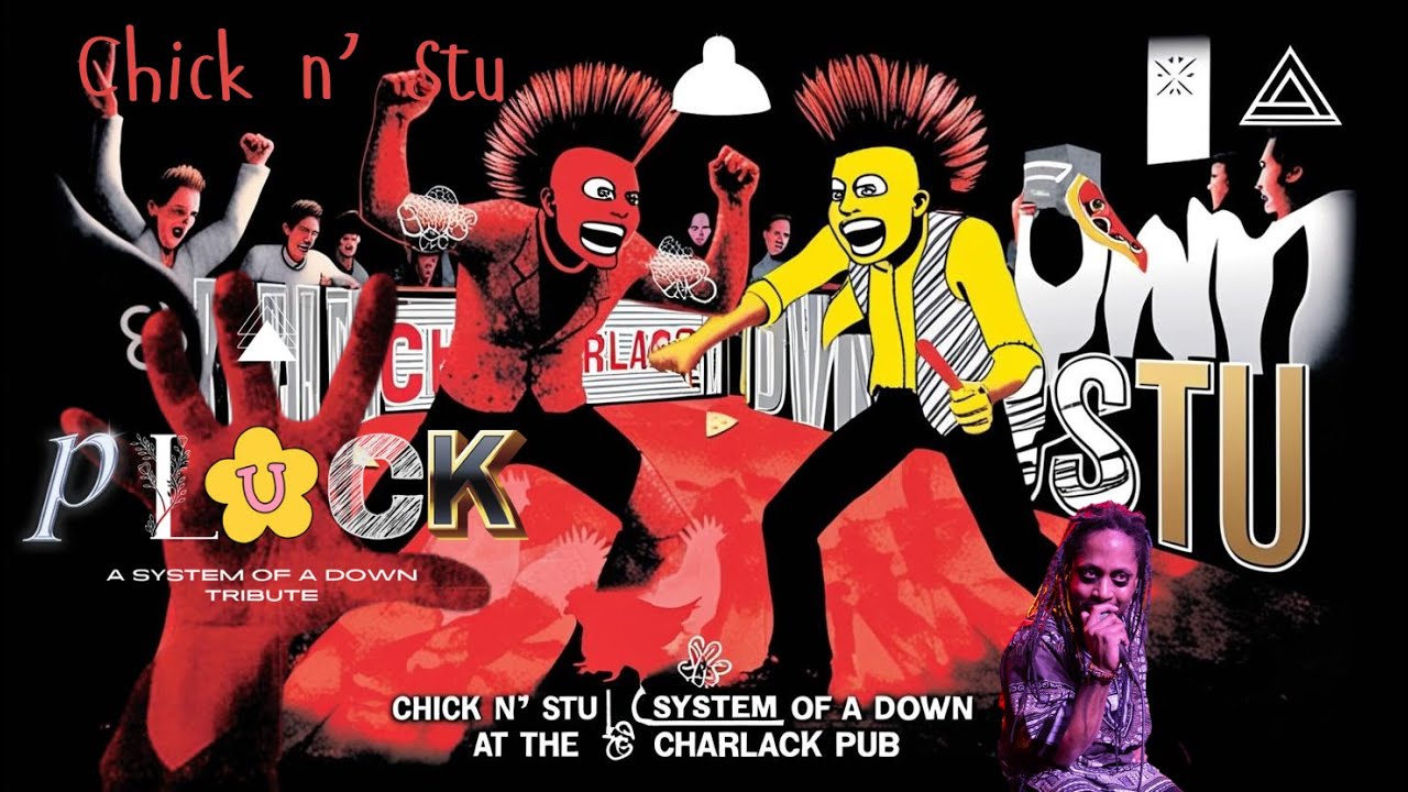 Pluck covers Chic n' Stu at Charlack Pub | Tribute to System of a Down ...