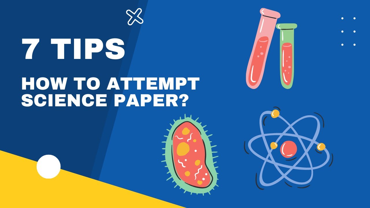 How to Attempt Science Paper Class 10: Tips and Techniques for Success ...