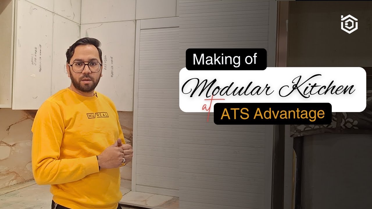 Modular Kitchen Making Process at ATS Advantage, Indirapuram | Part-1 ...