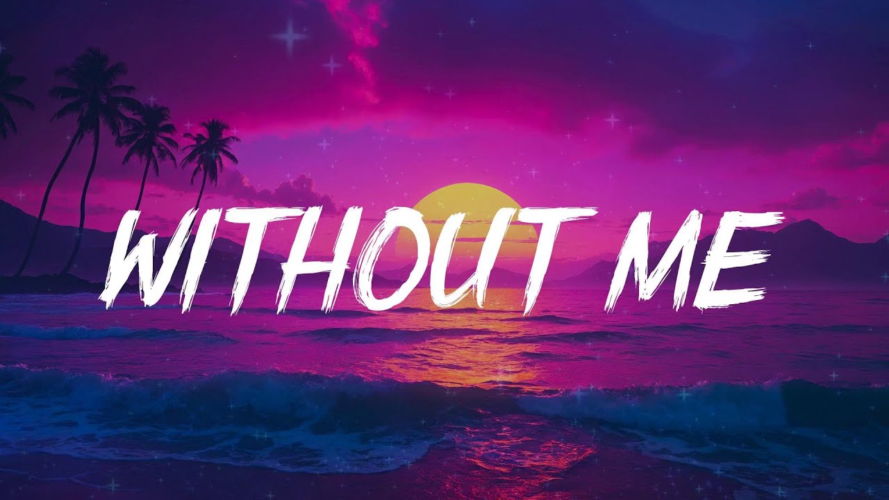 Halsey - Without Me (Lyrics) - YouTube