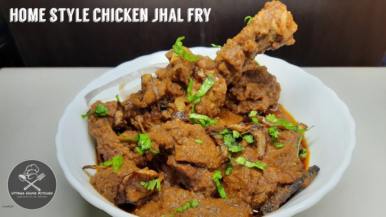 Home Style CHICKEN JHAL FRY || ️ Bangladeshi ️Chicken Jhal Fry || Slow ...