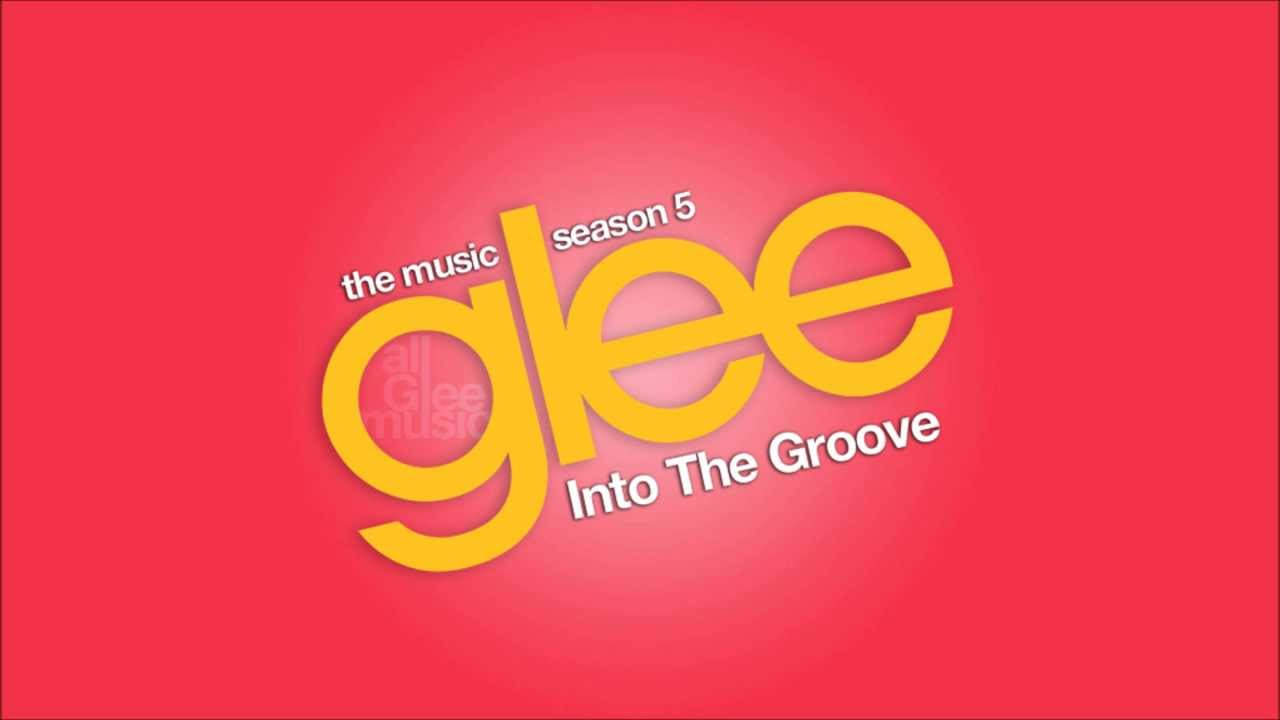 Into The Groove | Glee [HD FULL STUDIO] - YouTube