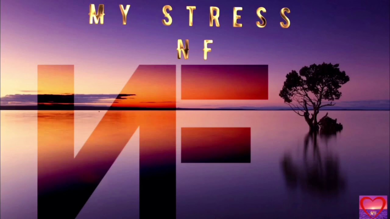 My Stress- NF - YouTube