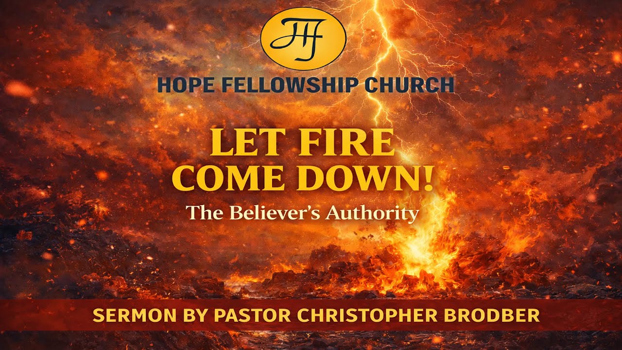 HFC Church | LET FIRE COME DOWN! | The Believer’s Authority | Pastor ...