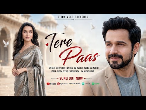 Tere Paas | Most Heart Touching Romantic Song 2026 | Emraan Hashmi & Shraddha Kapoor