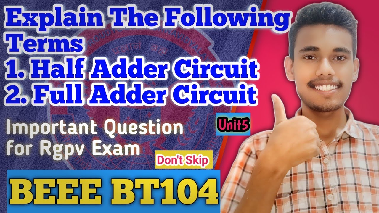 Full Adder And Half Adder Circuit | Rgpv Exam | BEEE BT104 ...
