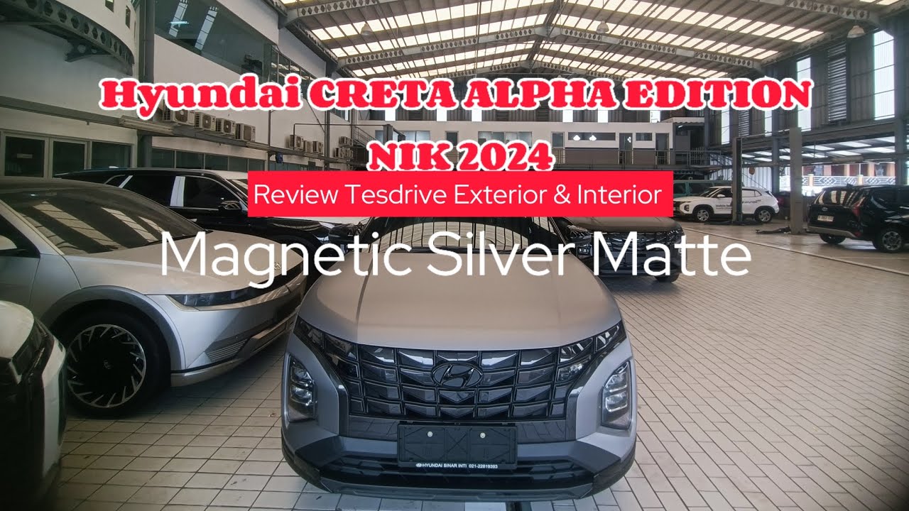 Hyundai CRETA ALPHA EDITION NIK 2024 | Magnetic Silver Matte - YouTube