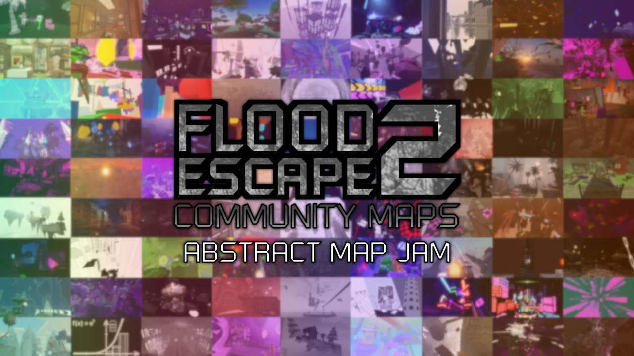 Flood Escape 2 | All Abstract Jam Maps - YouTube