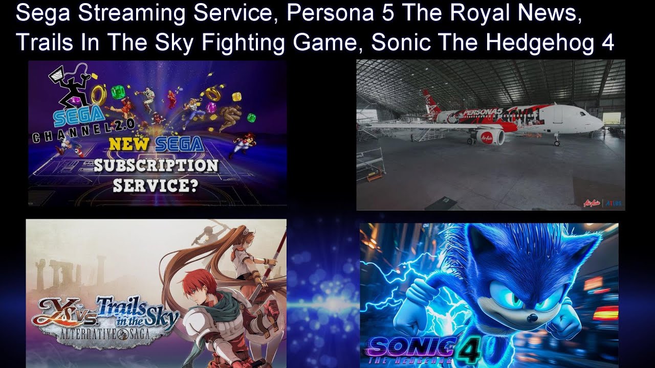 Return Of Sega Channel? | Persona News | Trails In The Sky Fighting ...