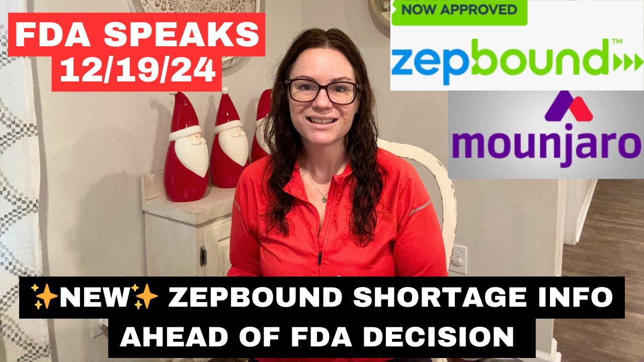 NEW ZEPBOUND/TIRZEPATIDE SHORTAGE UPDATE What to know ahead of FDA ...