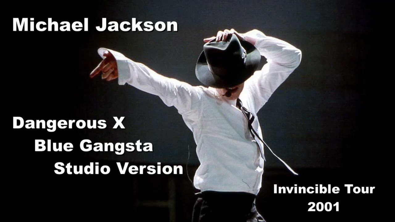 Michael Jackson Dangerous X Blue Gangsta Live Studio Version Invincible ...