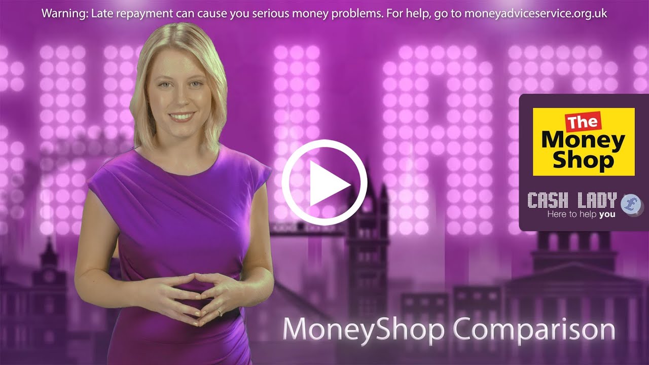 The Money Shop comparison with CashLady - YouTube