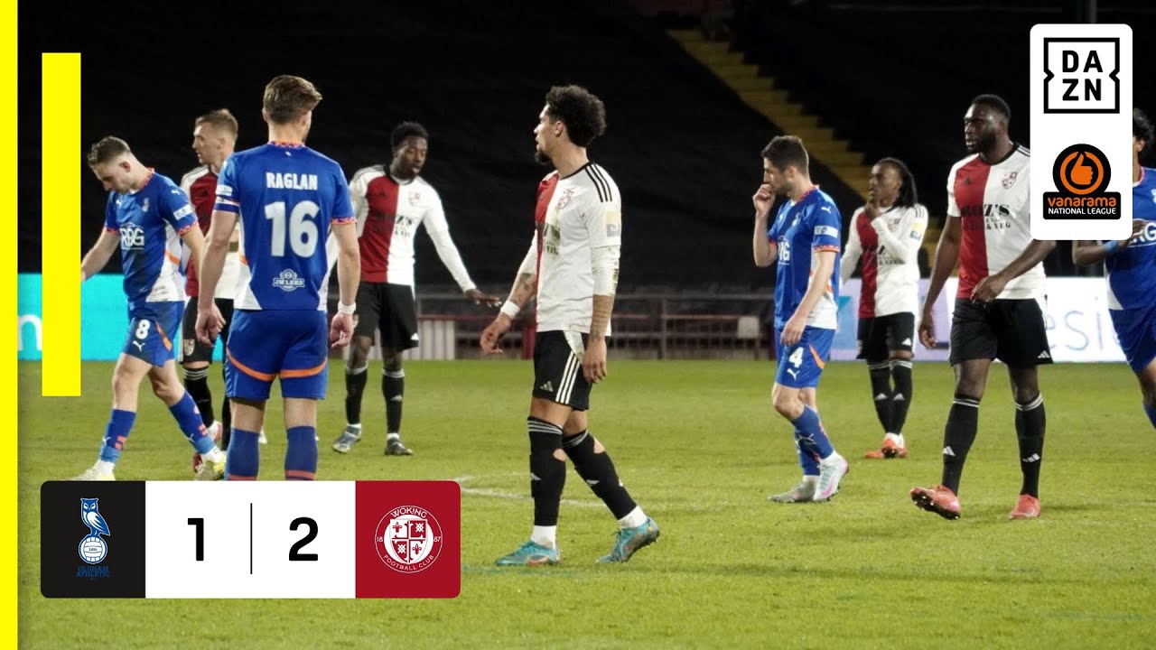 Oldham Athletic 1-2 Woking | National League HIGHLIGHTS - YouTube