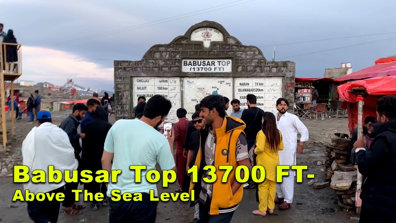 Babusar Pass | Babusar Top 13700 FT | Summertime | Northern Areas ...